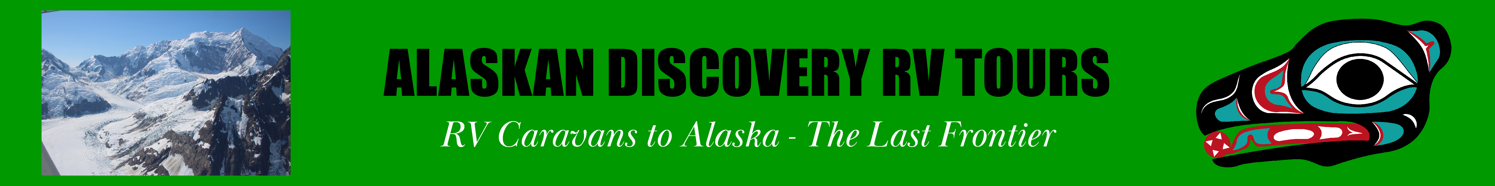 Alaskan Discovery RV Tours: RV caravan tours to Alaska and the Yukon ...